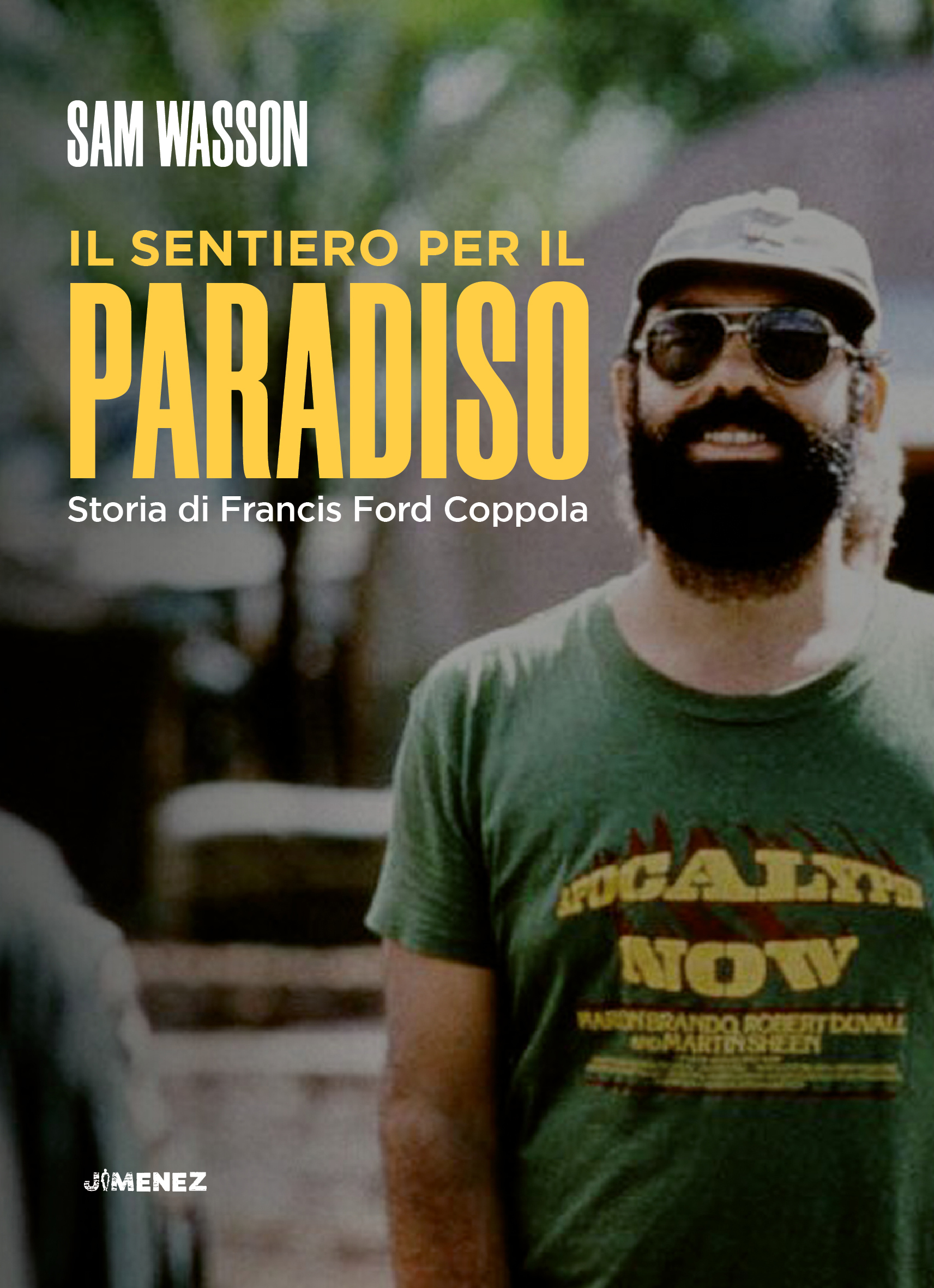 Sam Wasson - Il sentiero per il paradiso. Storia di Francis Ford ...
